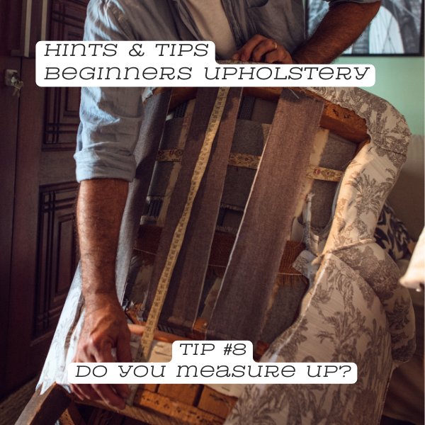 Upholstery Tip #8: Do you measure up? – Mollies