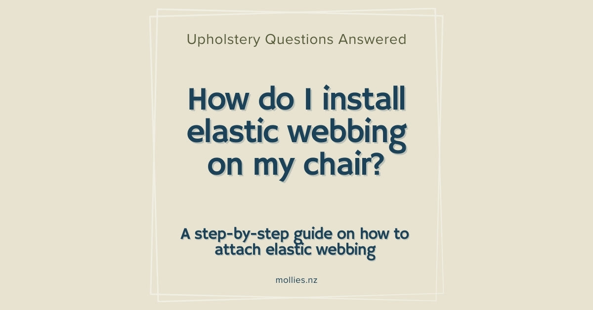 How do I install elastic webbing on my chair? – Mollies