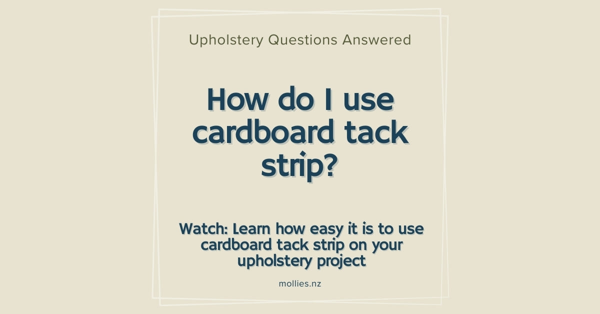 How do I use cardboard tack strip? – Mollies