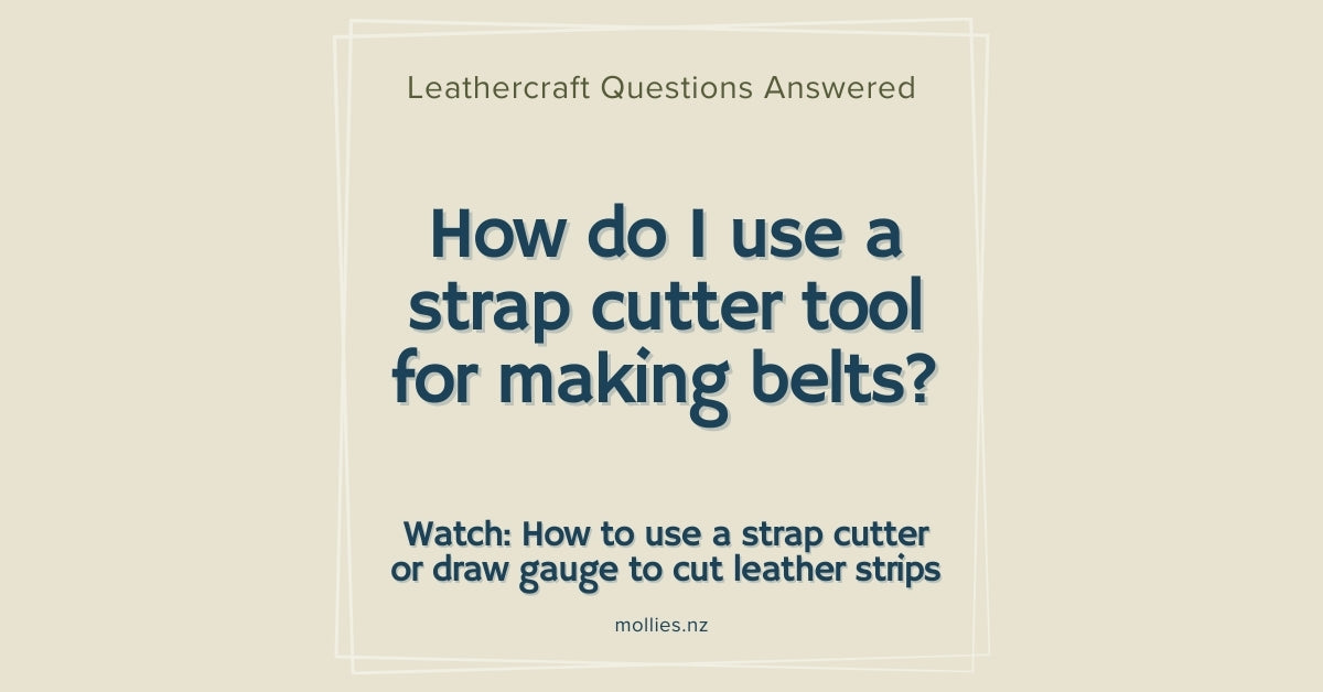 How do I use a strap cutter tool for making belts? – Mollies